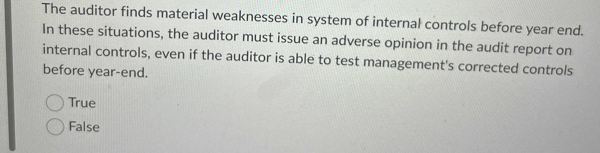 Solved The auditor finds material weaknesses in system of | Chegg.com