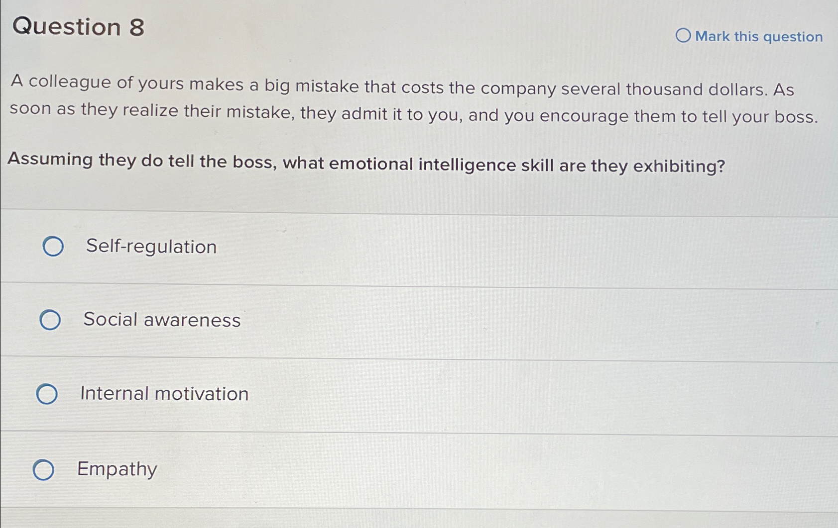 Solved Question 8Mark this questionA colleague of yours | Chegg.com