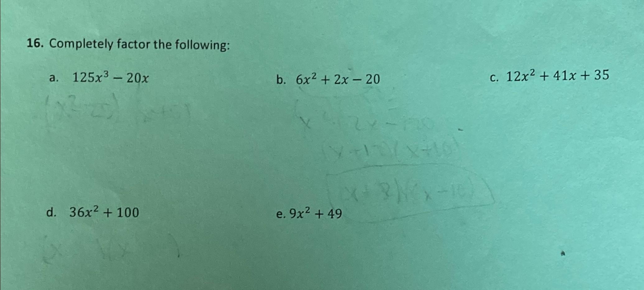 Solved Completely factor the | Chegg.com