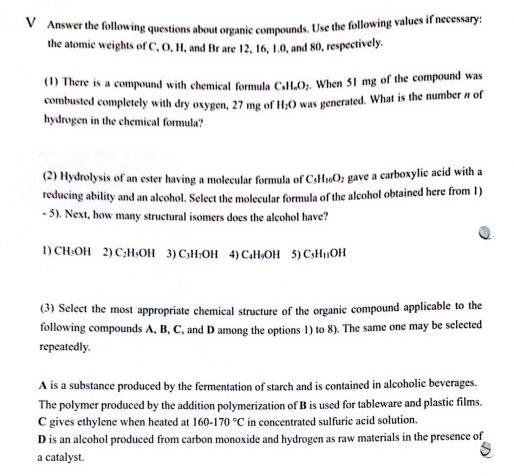 Solved 1) 2) 3) 4) 5) b) 7) g) (4) Ethyl acetate can be | Chegg.com