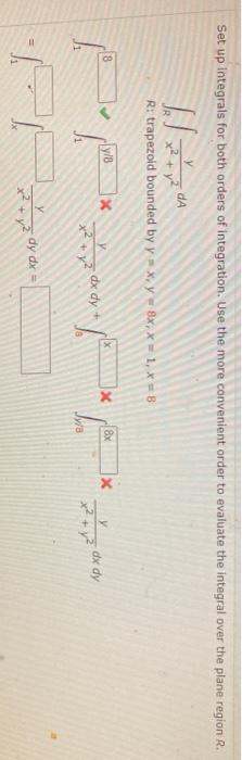 Solved Set up integrals for both orders of integration. Use | Chegg.com