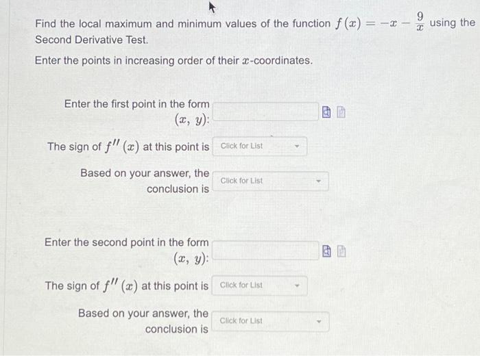 Solved 9 Find the local maximum and minimum values of the | Chegg.com