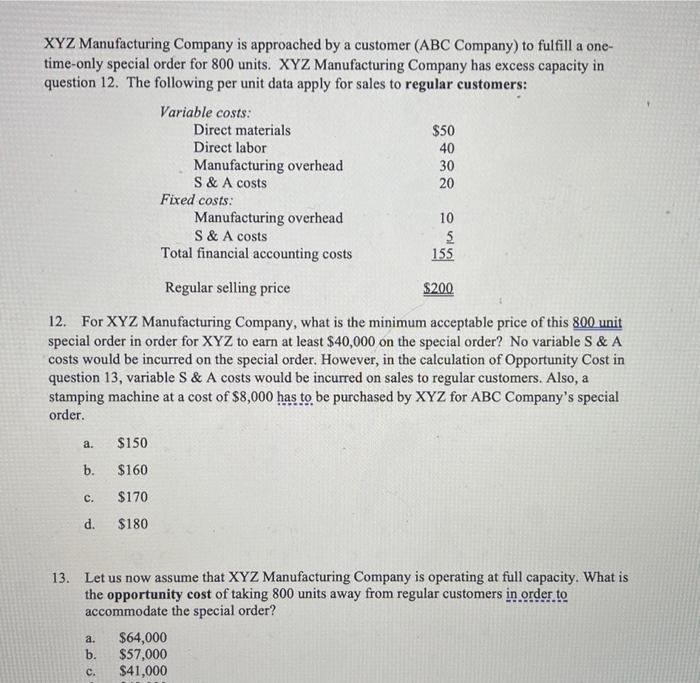 Solved XYZ Manufacturing Company is approached by a customer | Chegg.com