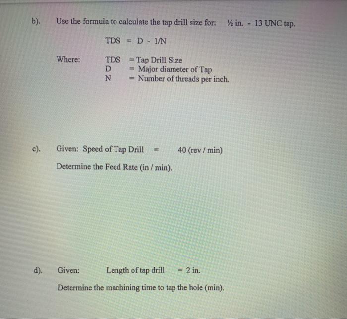Solved b). Use the formula to calculate the tap drill size | Chegg.com