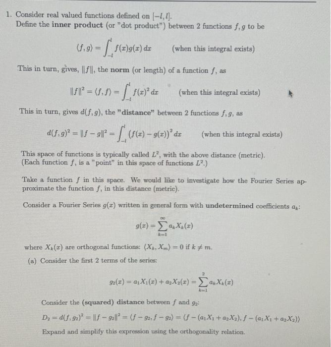 Solved 1. Consider real valued functions defined on [−l,l]. | Chegg.com
