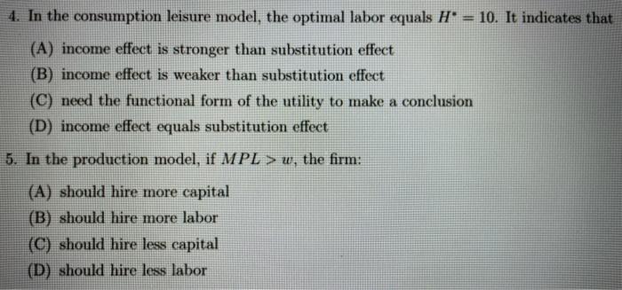 Solved 4. In the consumption leisure model, the optimal | Chegg.com