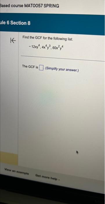 Solved Find the GCF for the following list. | Chegg.com