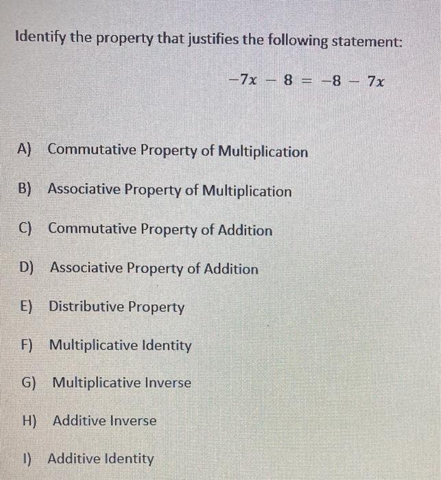 Solved Identify the property that justifies the following | Chegg.com