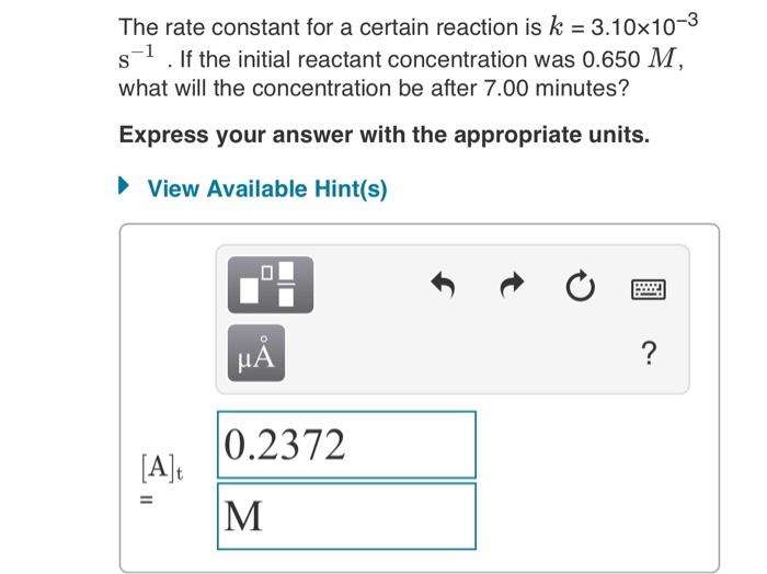 Solved The rate constant for a certain reaction is | Chegg.com
