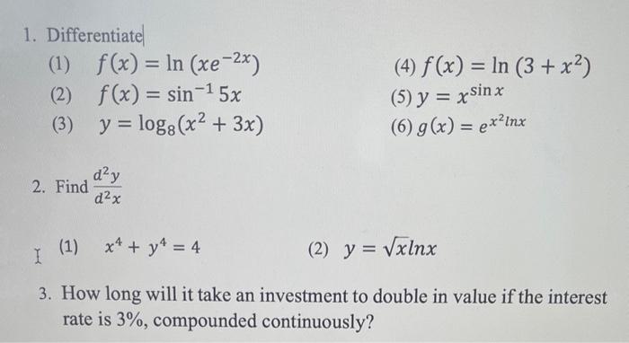 Solved 1. Differentiate (1) f(x)=x3ex (2) f(x)=x−33x (3) | Chegg.com