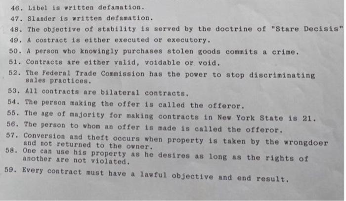 Solved 46. Libel is written defamation. 47. Slander is | Chegg.com