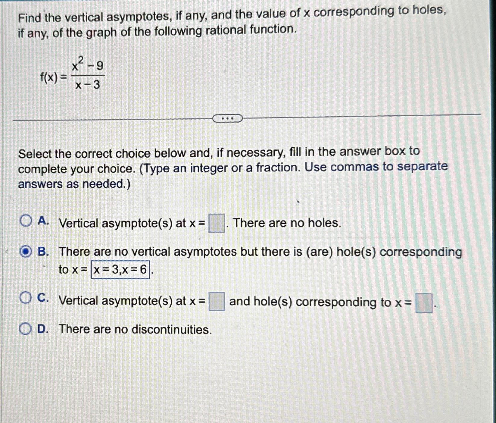 Solved Find the vertical asymptotes, if any, and the value | Chegg.com