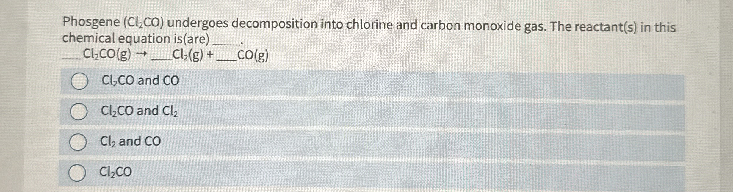 Phosgene (Cl2CO) ﻿undergoes decomposition into | Chegg.com