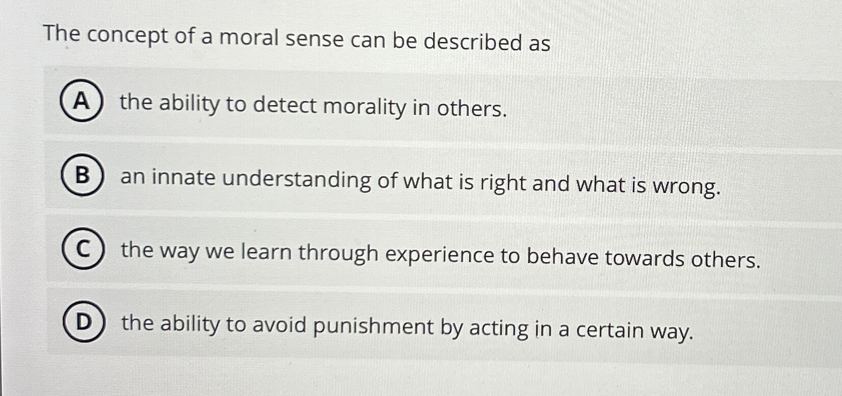Solved The concept of a moral sense can be described asthe | Chegg.com