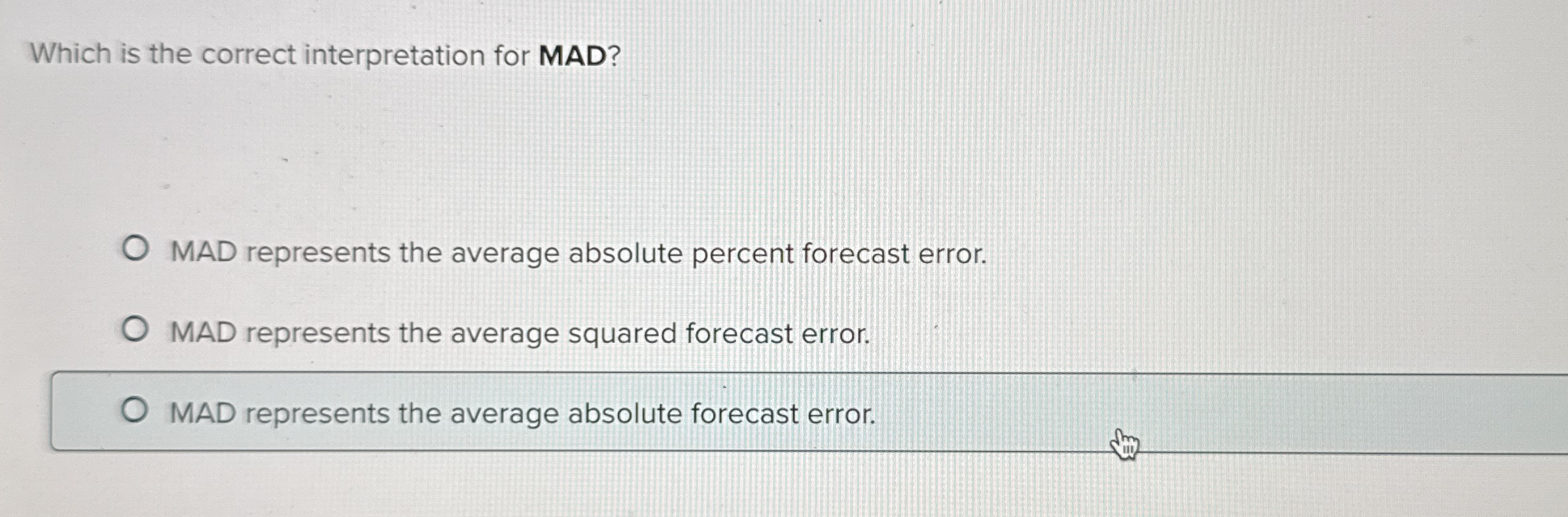 Which is the correct interpretation for MAD?MAD | Chegg.com
