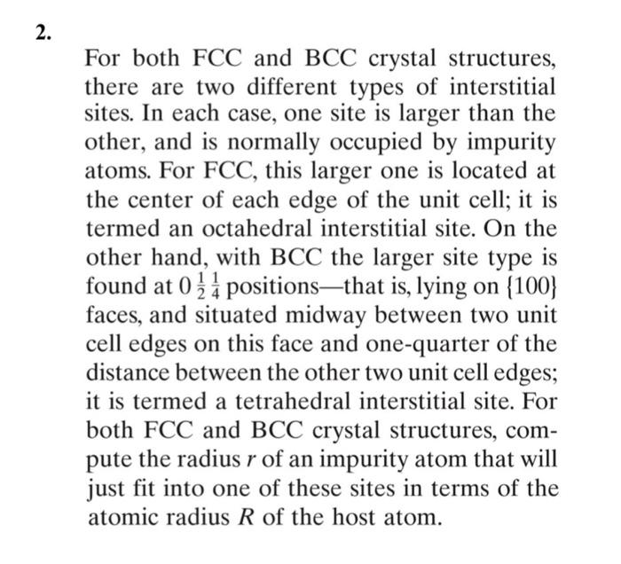 Solved For both FCC and BCC crystal structures, there are | Chegg.com