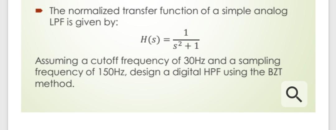 Solved 211 The normalized transfer function of a simple | Chegg.com