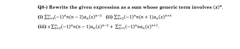 Solved Q8-) Rewrite the given expression as a sum whose | Chegg.com
