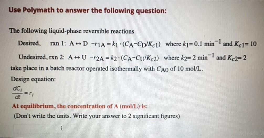 Solved Use Polymath to answer the following question: The | Chegg.com