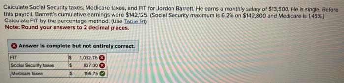 Calculate Social Security taxes, Medicare taxes, and | Chegg.com