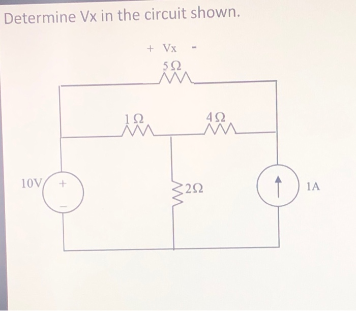 Solved Determine Vx in the circuit shown. + Vx 522 112 M 492 | Chegg.com
