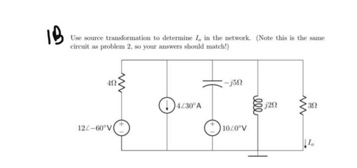 Solved Use source transformation to determine Io in the | Chegg.com