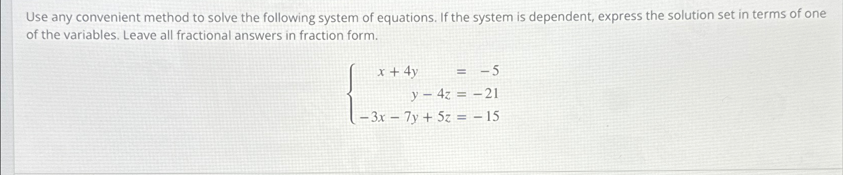 Solved Use any convenient method to solve the following | Chegg.com