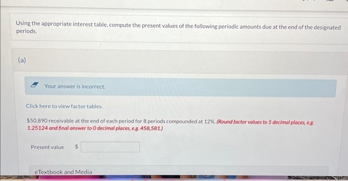 Solved Using the appropriate interest table, compute the | Chegg.com
