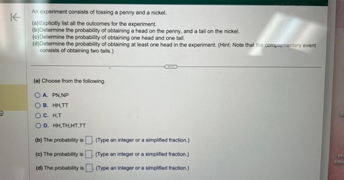 Solved An experiment consists of tossing a penny and a | Chegg.com