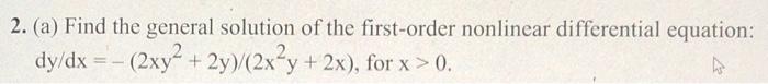 Solved 2. (a) Find the general solution of the first-order | Chegg.com