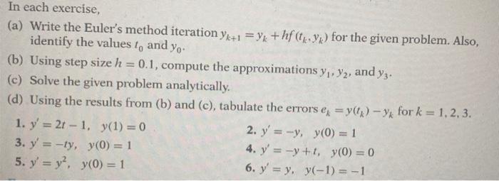 Solved (a) Write the Euler's method iteration | Chegg.com