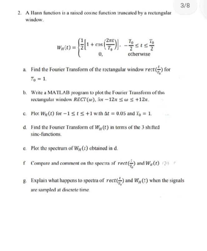 Solved 3/8 2. A Hann function is a raised cosine function | Chegg.com