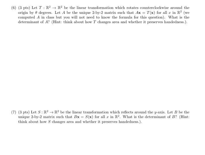 Solved (6) (3 pts) Let T:R2→R2 be the linear transformation | Chegg.com