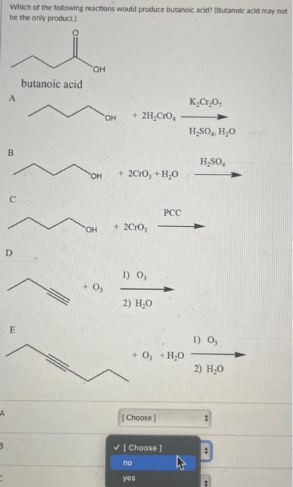 Solved Which Of The Following Reactions Would Produce
