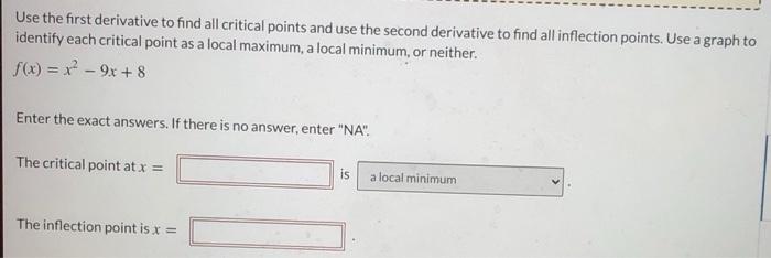 Solved Use the first derivative to find all critical points | Chegg.com