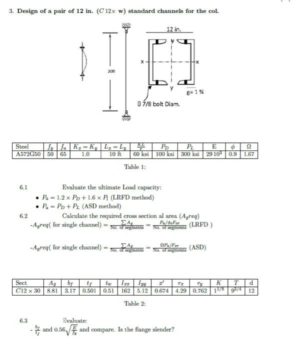 3. Design of a pair of 12 in. (C 12×w) standard | Chegg.com