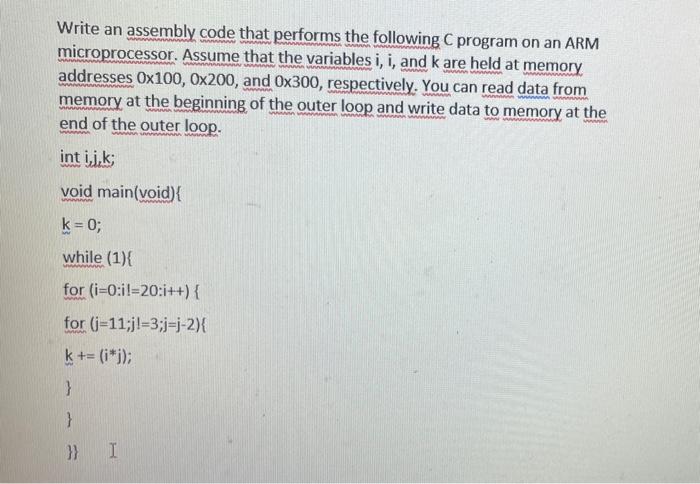 Solved Write an assembly code that performs the following C | Chegg.com