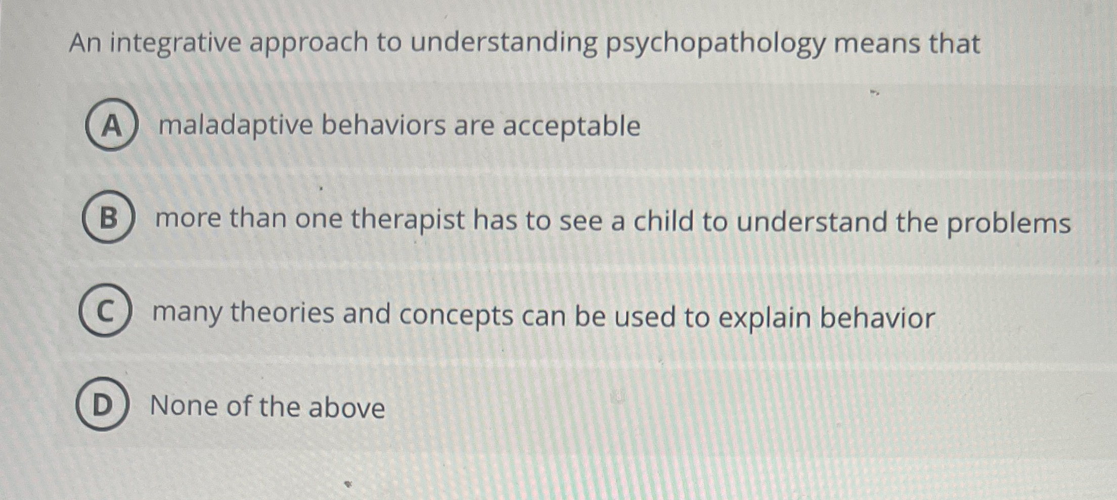 Solved An integrative approach to understanding | Chegg.com