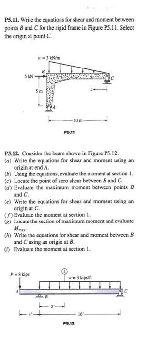 Solved P5.11. Write the equations for shear and moment | Chegg.com