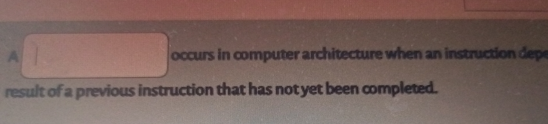 Solved occurs in computer architecture when an instruction | Chegg.com