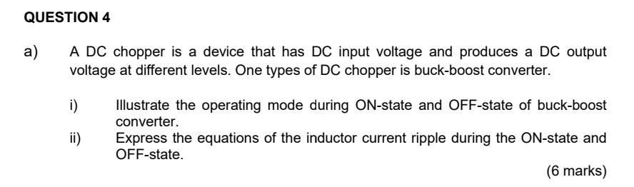 Solved a) A DC chopper is a device that has DC input voltage | Chegg.com