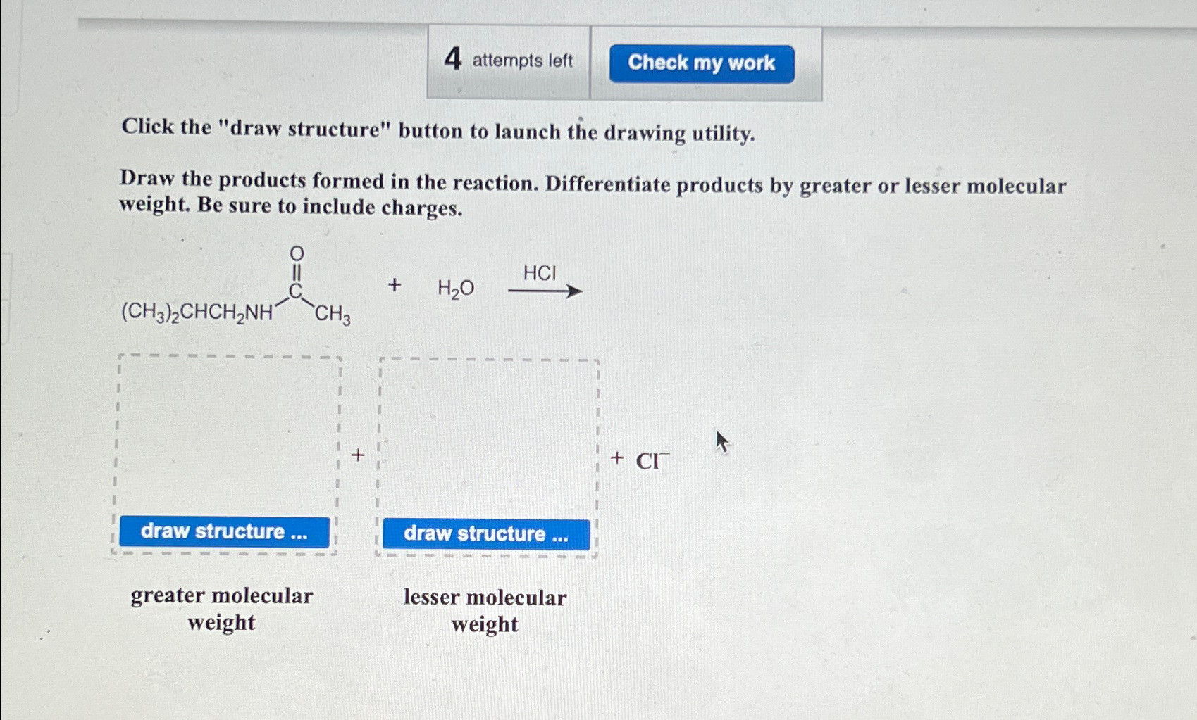 Solved 4 ﻿attempts leftClick the "draw structure" button to | Chegg.com