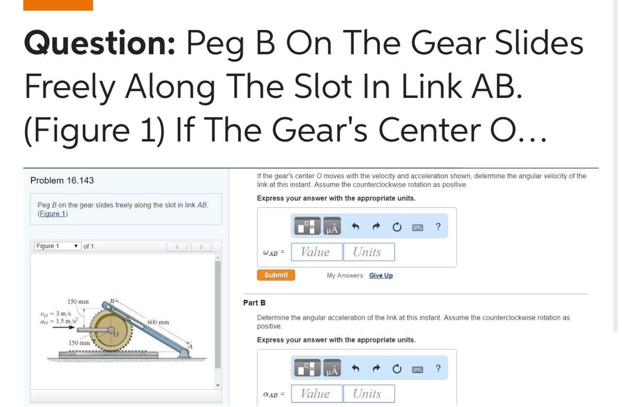 Solved Question: Peg B On The Gear Slides Freely Along The | Chegg.com