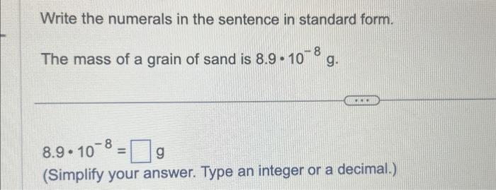 Solved Write the numerals in the sentence in standard form. | Chegg.com