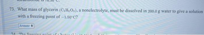 Solved 73. What mass of glycerin (C3H8O3), a nonelectrolyte, | Chegg.com