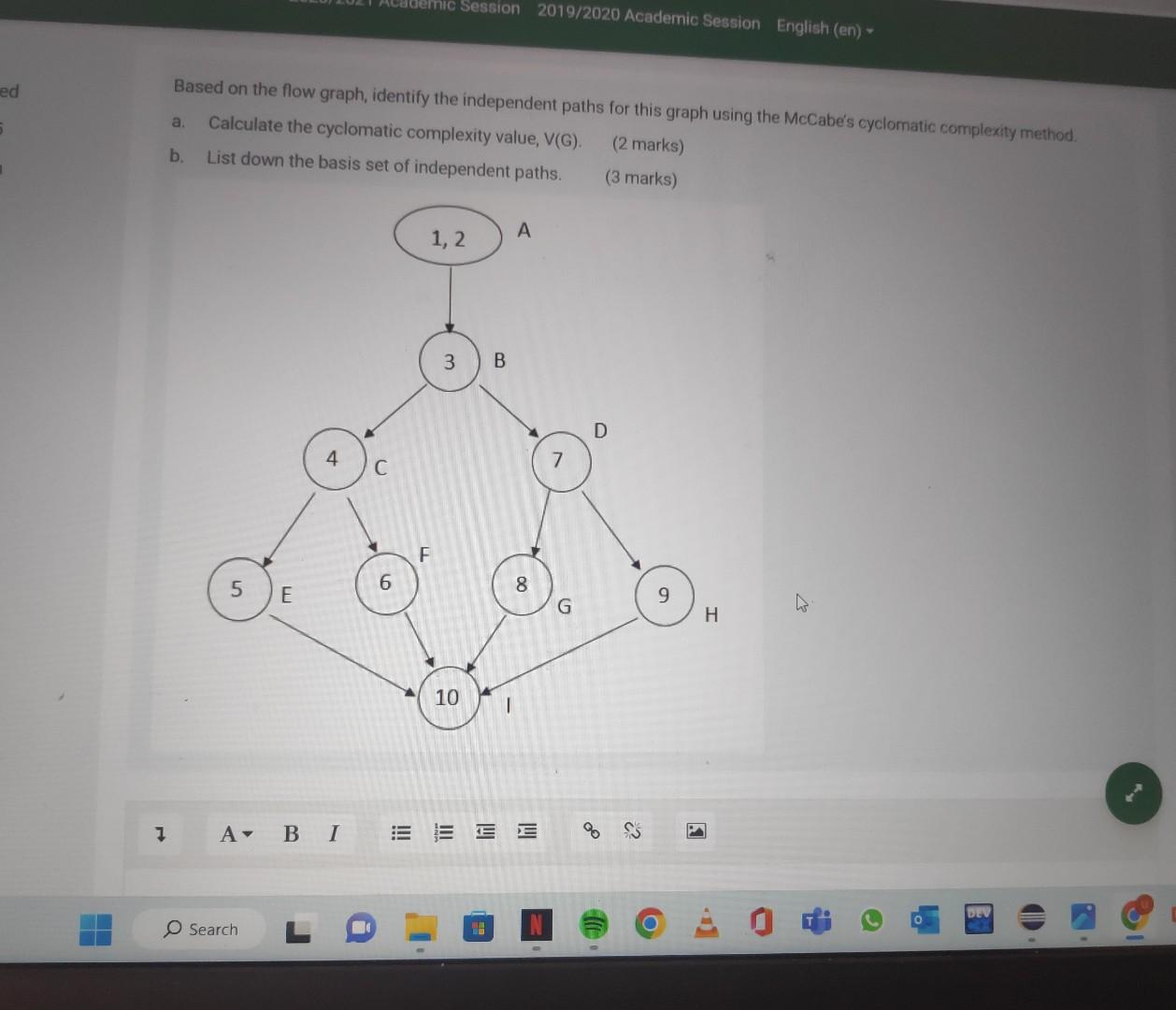 Solved Based on the flow graph, identify the independent | Chegg.com