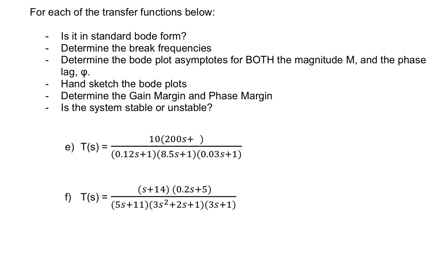 Solved For each of the transfer functions below:Is it in | Chegg.com