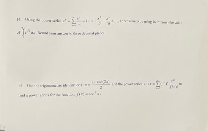 Solved 14. Using the power series | Chegg.com