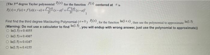 Solved The 3rd degree Taylor polynomial P′(x) for the | Chegg.com