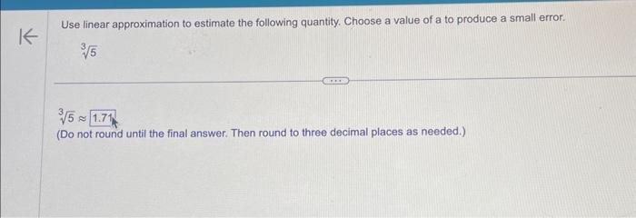 Solved Use linear approximation to estimate the following | Chegg.com